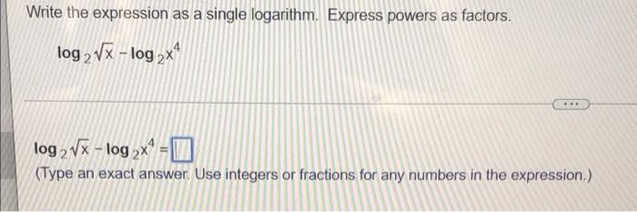 Solved Write the expression as a single logarithm. Express | Chegg.com