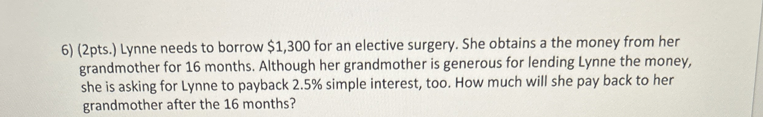 Solved (2pts.) ﻿Lynne needs to borrow $1,300 ﻿for an | Chegg.com