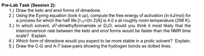 Solved Pre-Lab Task (Session 2): 1.) Draw the keto and enol | Chegg.com