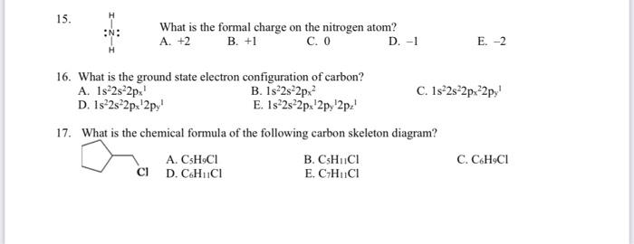 Solved 15. What is the formal charge on the nitrogen atom? | Chegg.com
