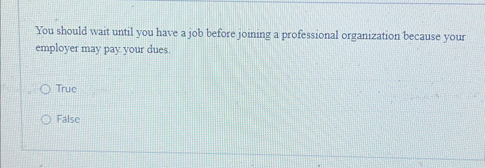 Solved You should wait until you have a job before joining a | Chegg.com