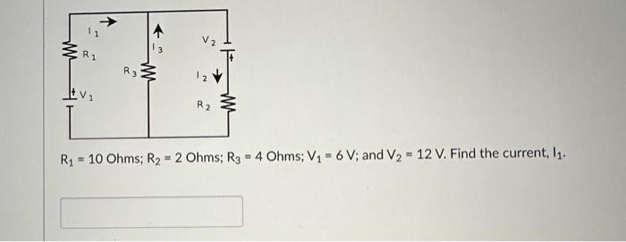 Solved R1=10 Ohms; R2=2 Ohms; R3=4 Ohms; V1=6 V; and V2=12 | Chegg.com