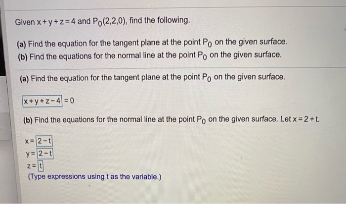 Solved Given x + y + z = 4 and Po(2,2,0), find the | Chegg.com