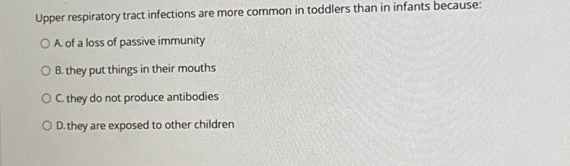 Solved Upper respiratory tract infections are more common in | Chegg.com