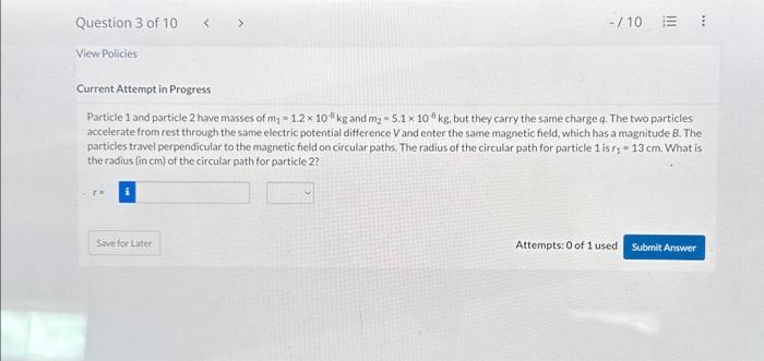 Solved Particle 1 and particle 2 have masses of m1=1.2×10−8 | Chegg.com