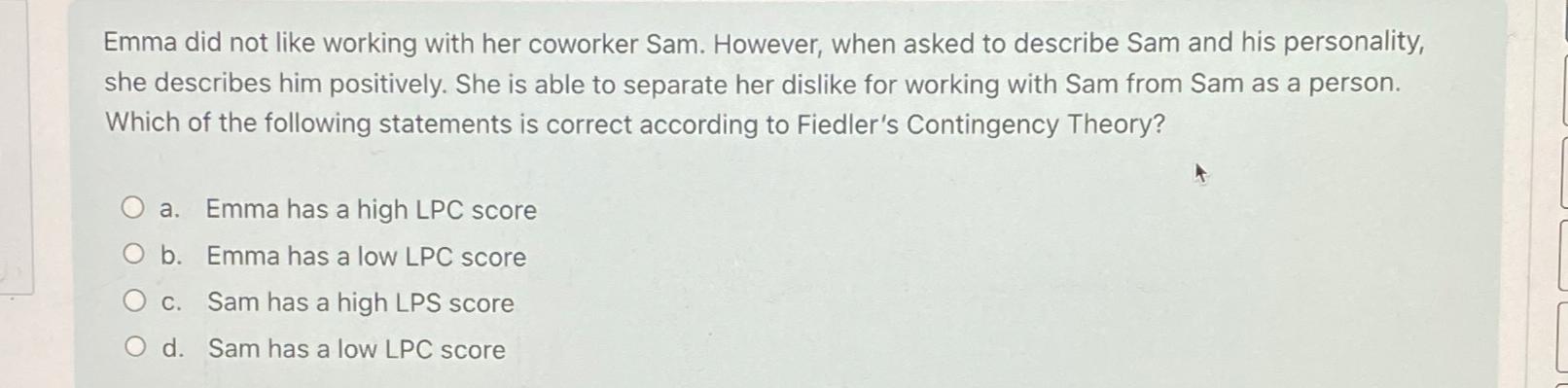 Solved Emma did not like working with her coworker Sam. | Chegg.com