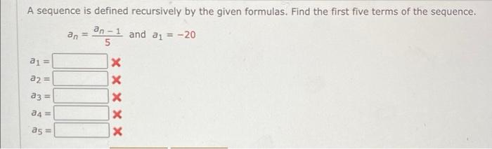 Solved A sequence is defined recursively by the given | Chegg.com