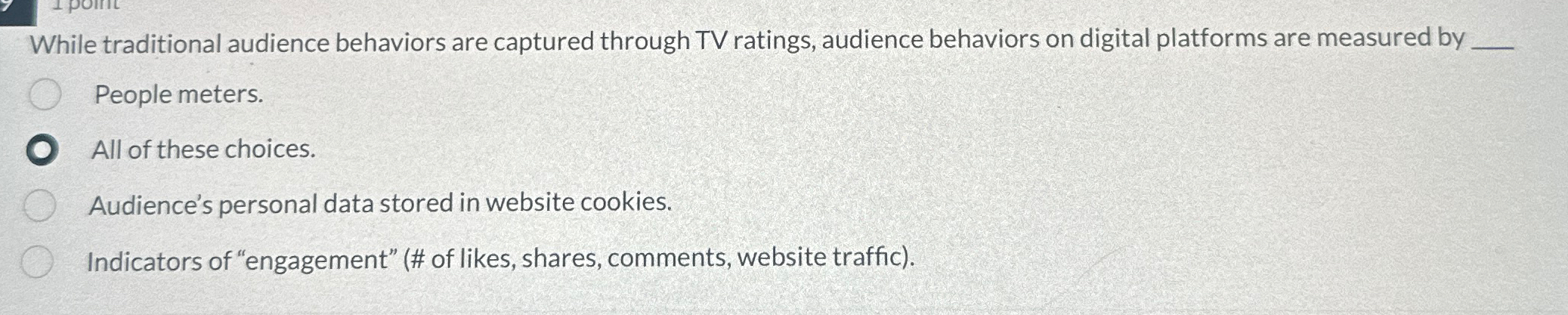 Solved While traditional audience behaviors are captured | Chegg.com