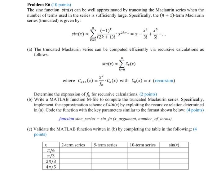 Solved Problem E6 (10 points) The sine function sin(x) can | Chegg.com