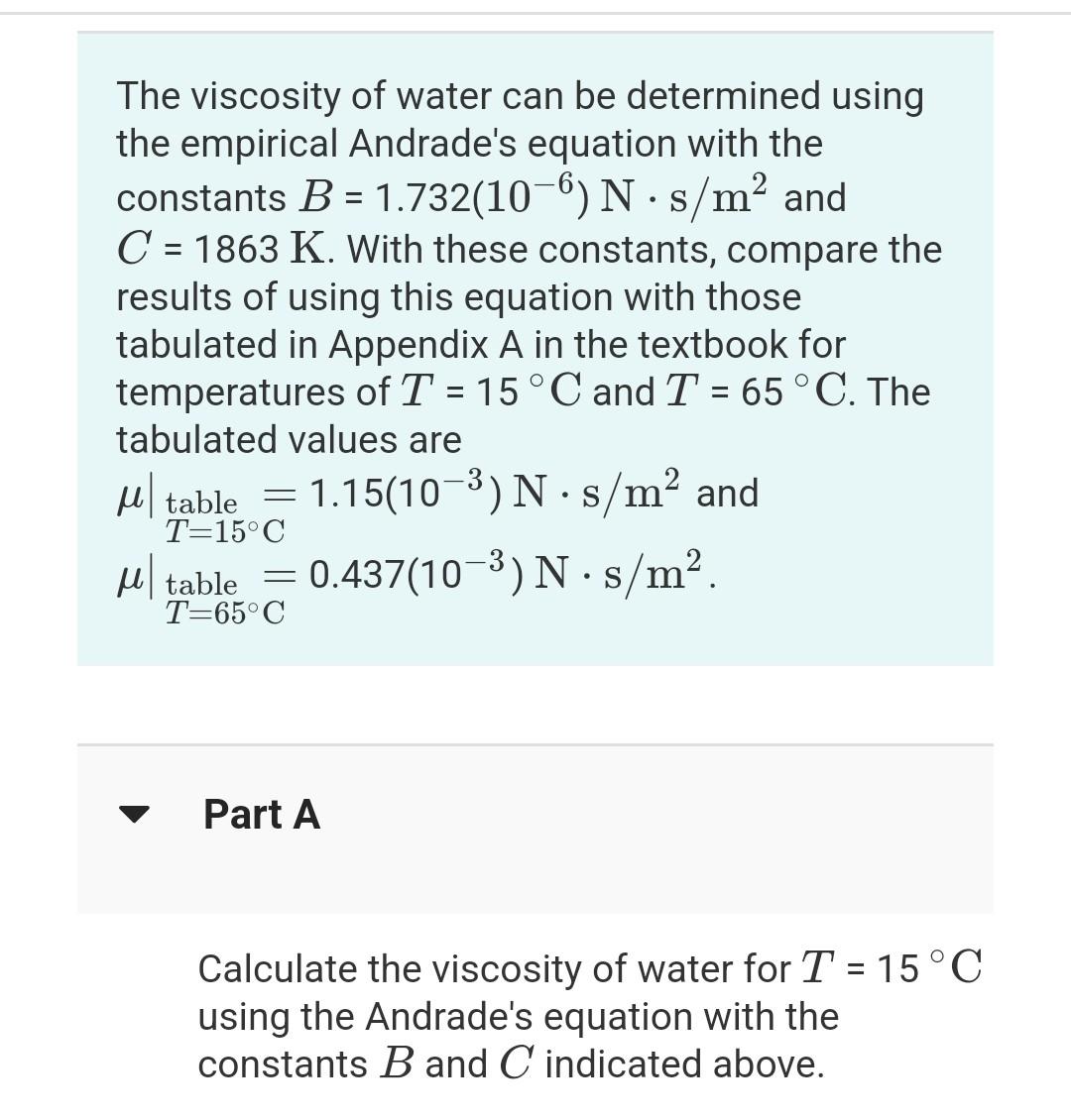 Solved The viscosity of water can be determined using the | Chegg.com