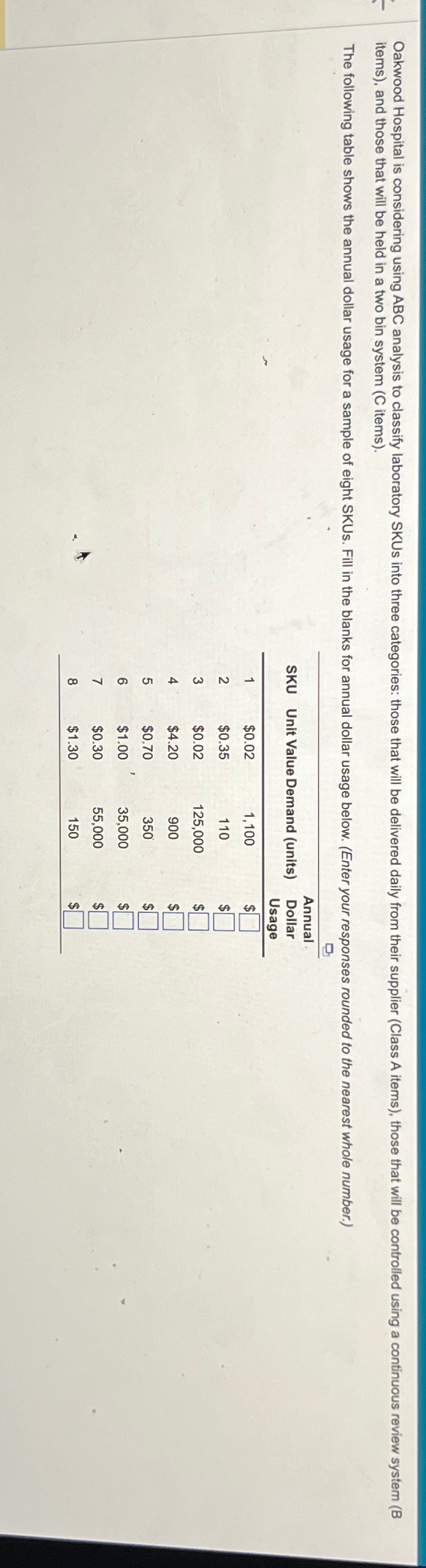 items), ﻿and those that will be held in a two bin | Chegg.com