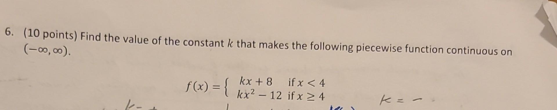 Solved 6. (10 points) Find the value of the constant k that | Chegg.com