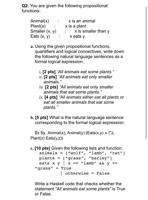 Solved Q2. You are given the following propositional | Chegg.com