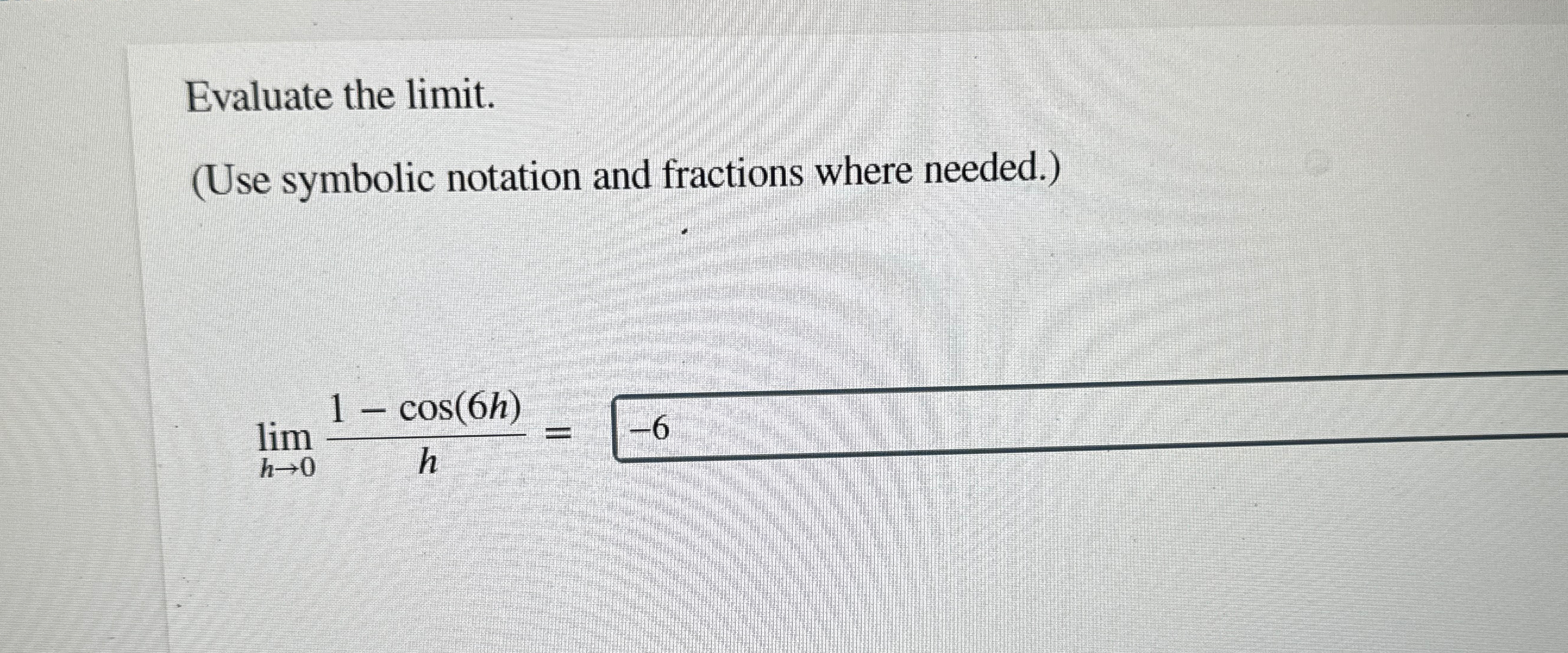 Solved Evaluate the limit.(Use symbolic notation and | Chegg.com