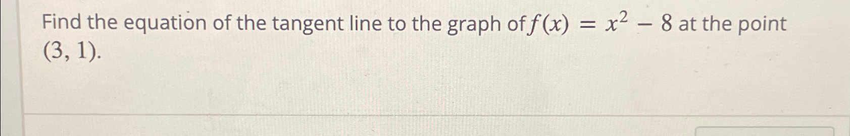 Solved Find the equation of the tangent line to the graph of | Chegg.com