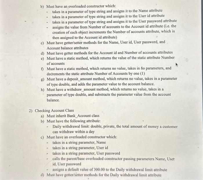 Solved 1) Bank Account Class a) Must have the following | Chegg.com