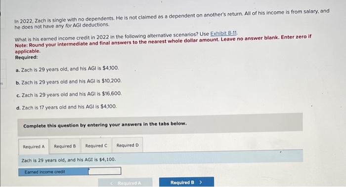 Solved In 2022, Zach is single with no dependents. He is not | Chegg.com