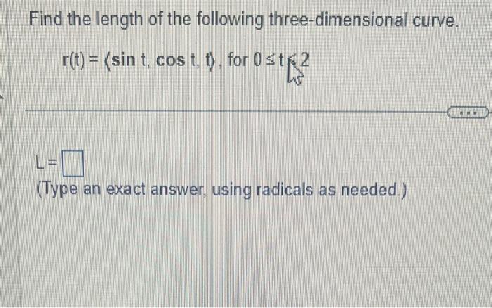 Solved Find the length of the following three-dimensional | Chegg.com