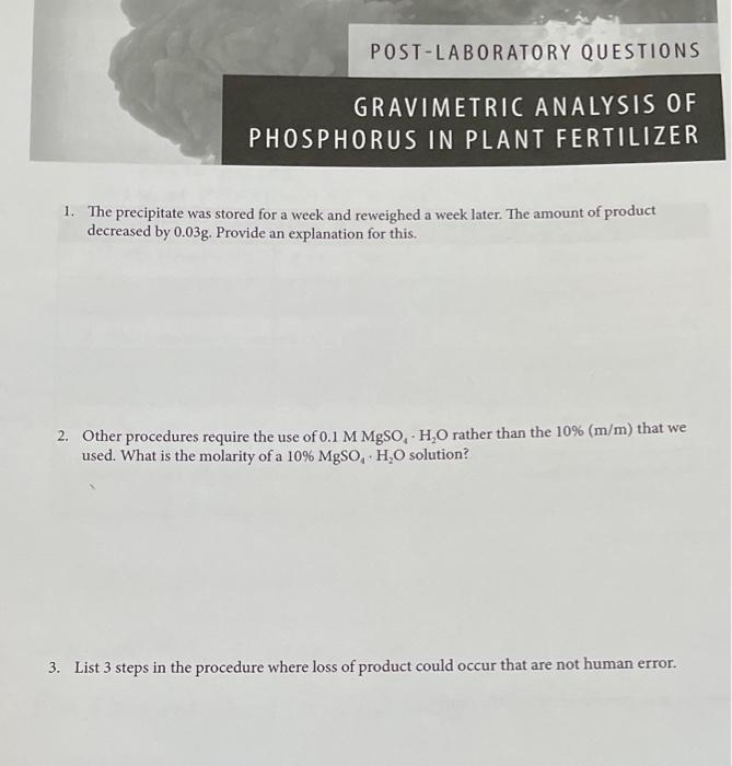 Solved POST-LABORATORY QUESTIONS GRAVIMETRIC ANALYSIS OF | Chegg.com