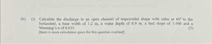 Solved (i) Calculate the discharge in an open channel of | Chegg.com