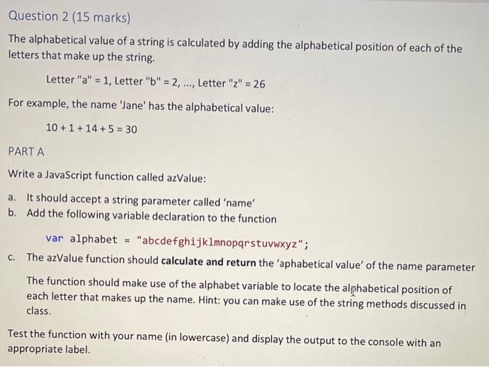 Solved The alphabetical value of a string is calculated by | Chegg.com