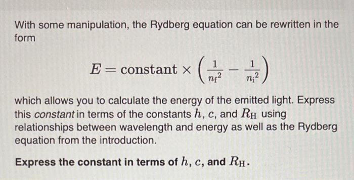Solved With some manipulation, the Rydberg equation can be | Chegg.com