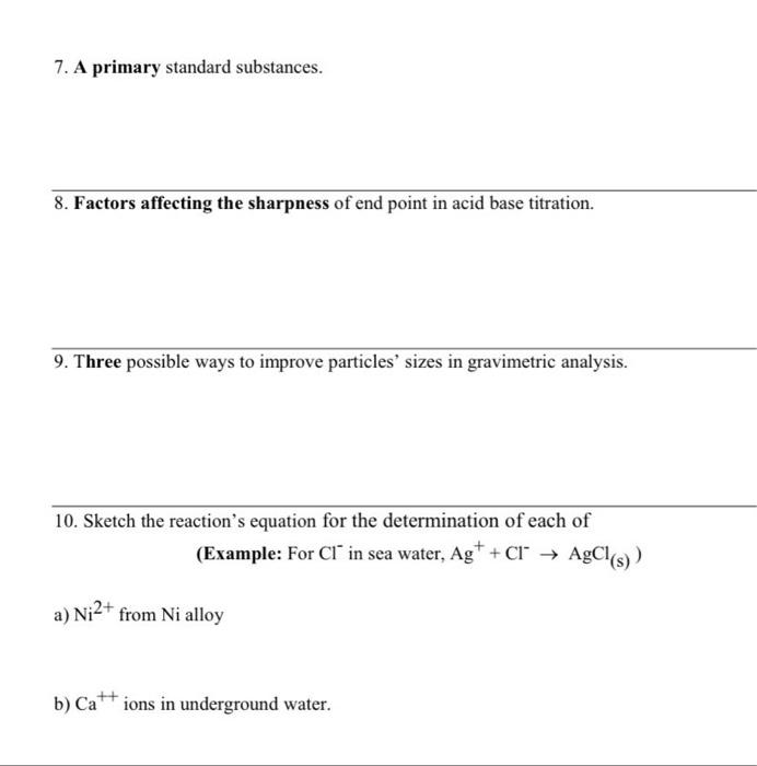 Solved 7. A primary standard substances. 8. Factors | Chegg.com