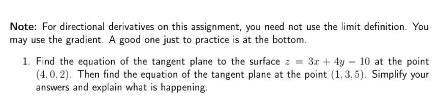 Solved Note: For directional derivatives on this assignment, | Chegg.com