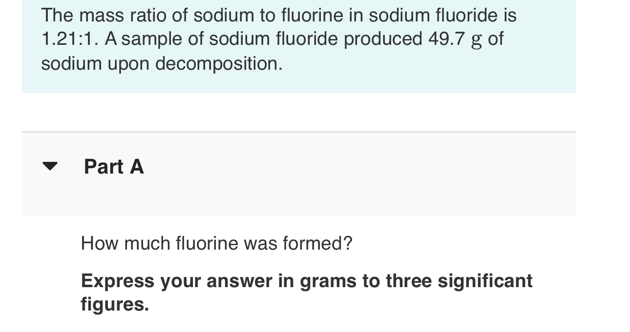 Solved The mass ratio of sodium to fluorine in sodium | Chegg.com