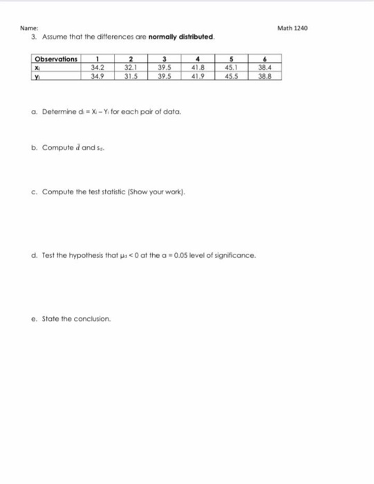 Solved Math 1240 Name: 3. Assume that the differences are | Chegg.com