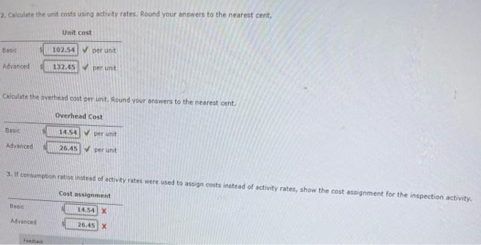 Solved IIII 2. Calculate the unit costs using activity | Chegg.com Solved IIII 2. Calculate the unit costs using activity | Chegg.com