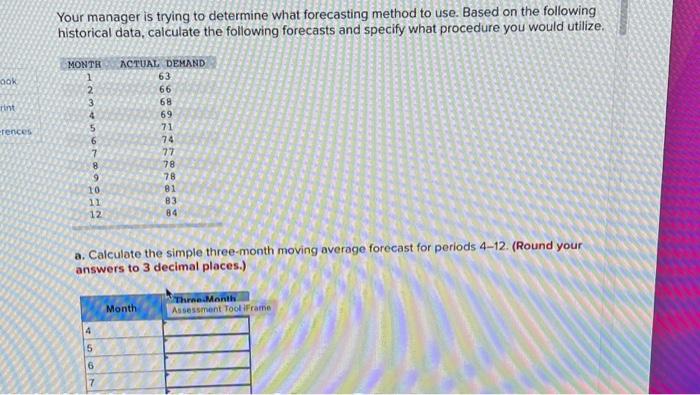 Solved Your Manager Is Trying To Determine What Forecasting