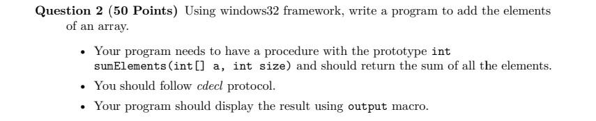 Solved Question 2 (50 Points) Using windows32 framework, | Chegg.com
