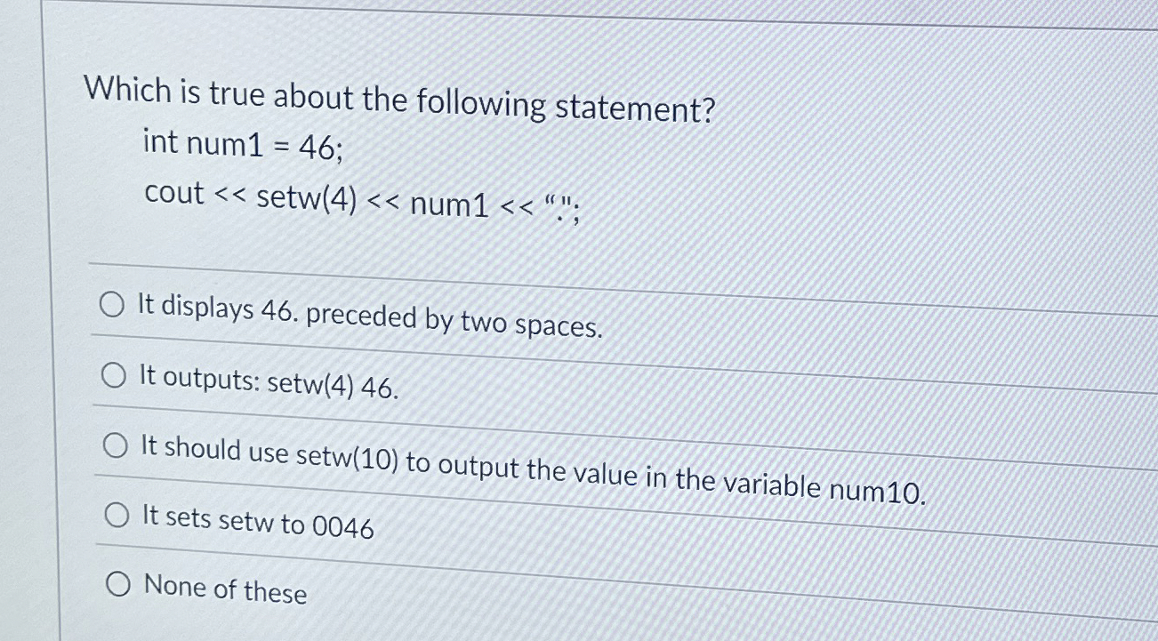 Solved Which is true about the following statement?int | Chegg.com