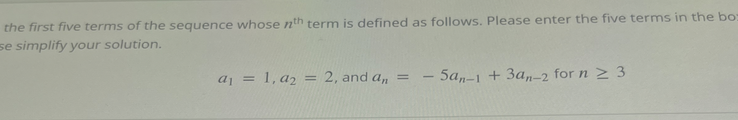 the first five terms of the sequence whose nth ﻿term | Chegg.com