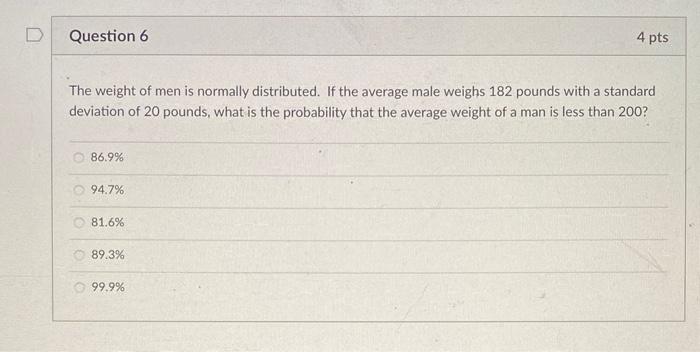 Solved The weight of men is normally distributed. If the | Chegg.com