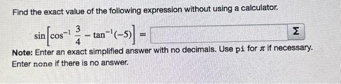 Solved Find the exact value of the following expression | Chegg.com