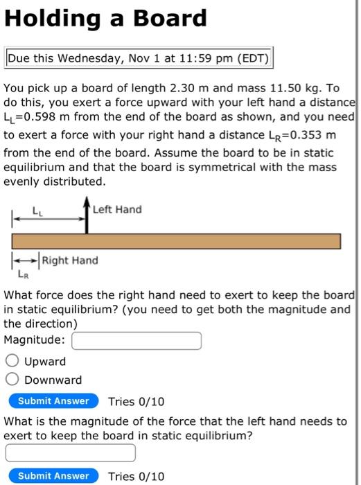 Solved You pick up a board of length 2.30 m and mass 11.50 | Chegg.com