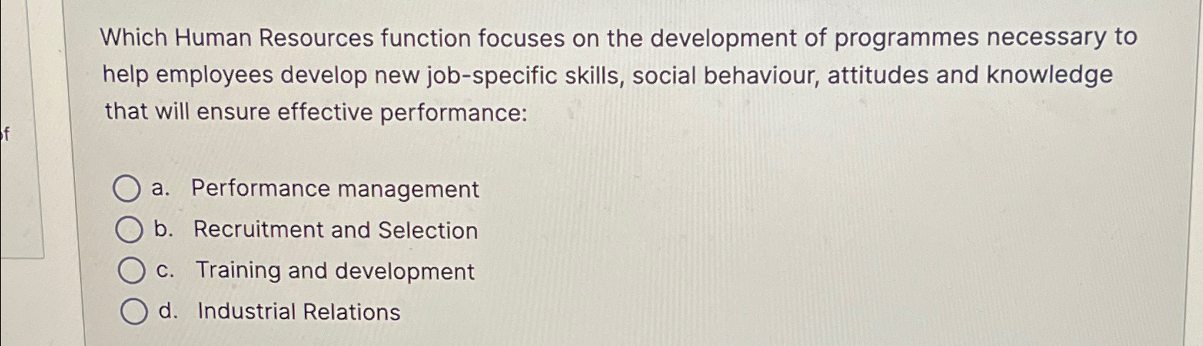 Solved Which Human Resources function focuses on the | Chegg.com