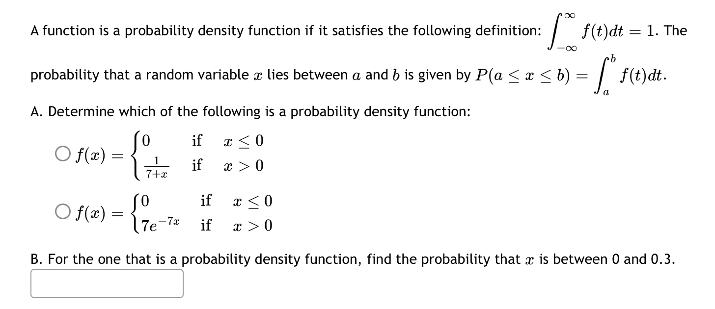 Solved A function is a probability density function if it | Chegg.com