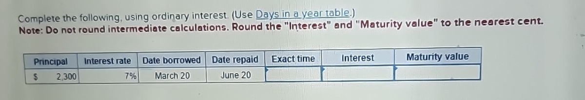 Solved Complete the following, using ordinary interest. (Use | Chegg.com