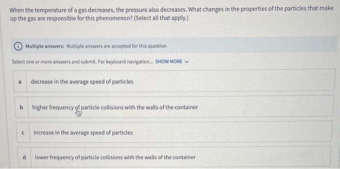 Solved When the temperature of a gas decreases, the pressure | Chegg.com
