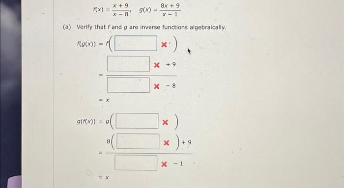 Solved f(x)=x−8x+9,g(x)=x−18x+9 (a) Verify that f and g are | Chegg.com