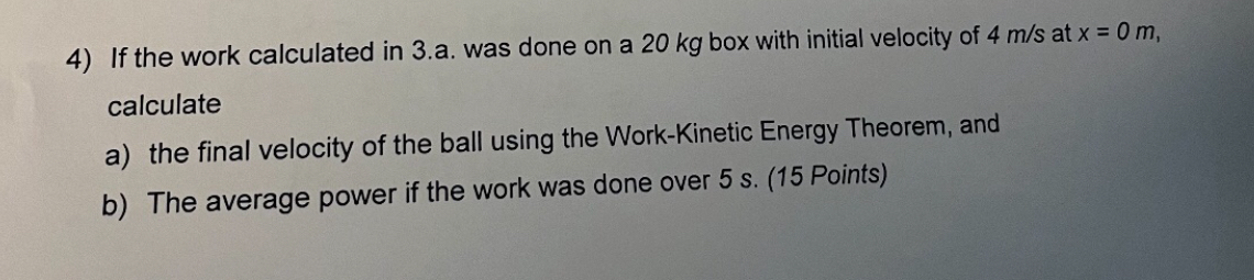 If the work calculated in 3.a. ﻿was done on a 20kg | Chegg.com