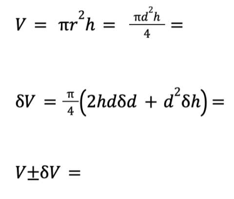 V=πr2h=πd2h4=δV=π4(2hdδd+d2δh)=V+-δV=Calculate the | Chegg.com