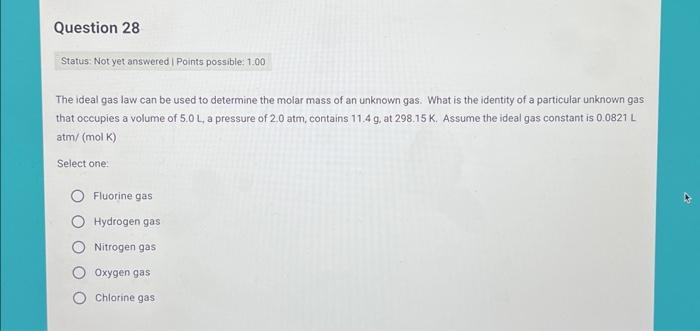 The ideal gas law can be used to determine the molar | Chegg.com