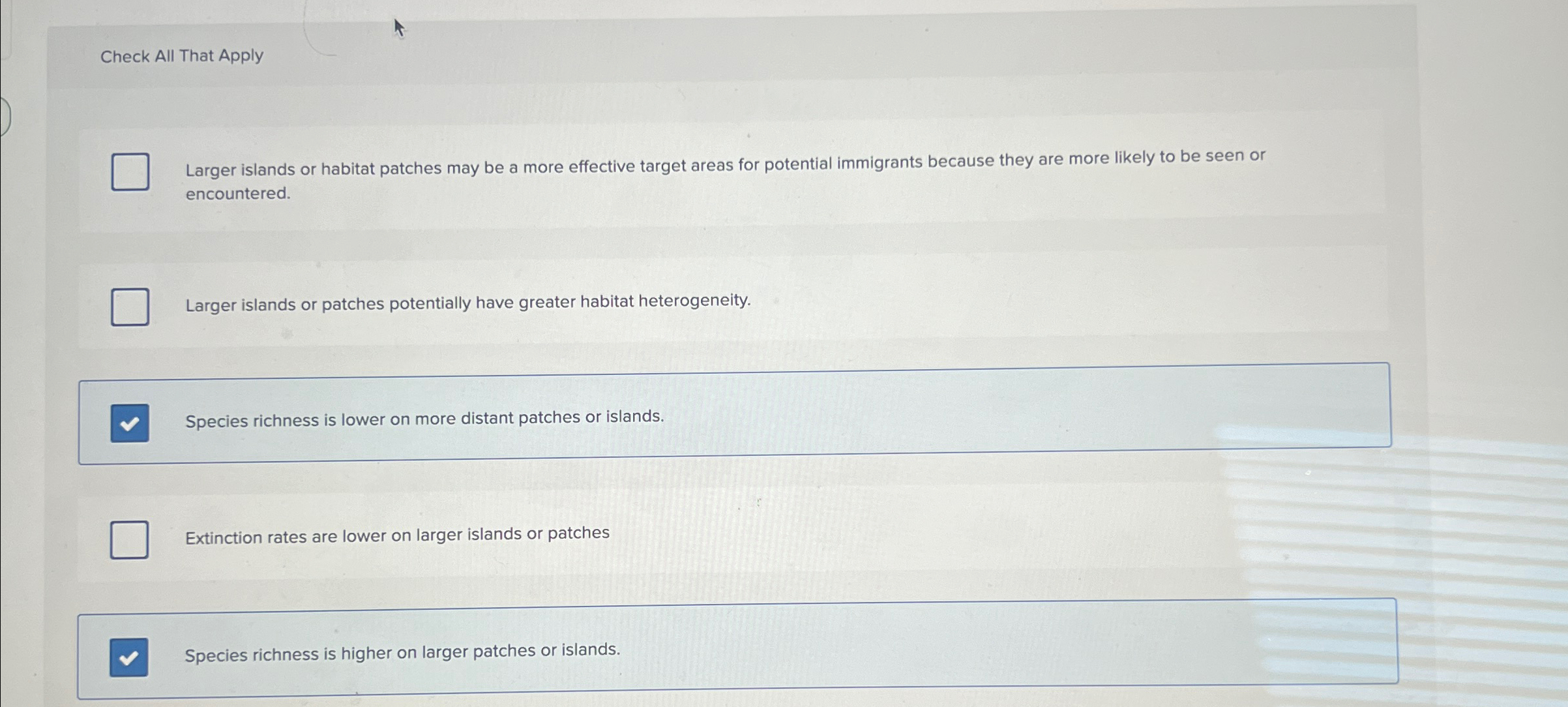 Solved Check All That ApplyLarger islands or habitat patches | Chegg.com