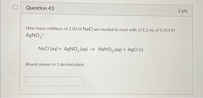 Solved How many milliliters of 2.00MNaCl are needed to react | Chegg.com