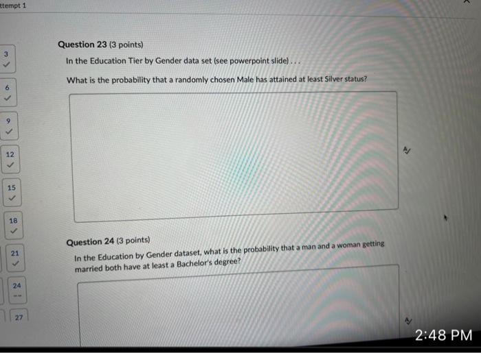 Question 23 (3 points) In the Education Tier by | Chegg.com