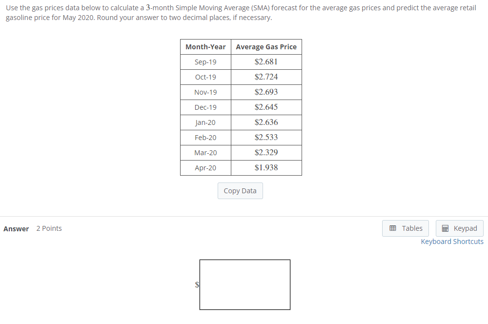 Solved Use the gas prices data below to calculate a 3-month | Chegg.com